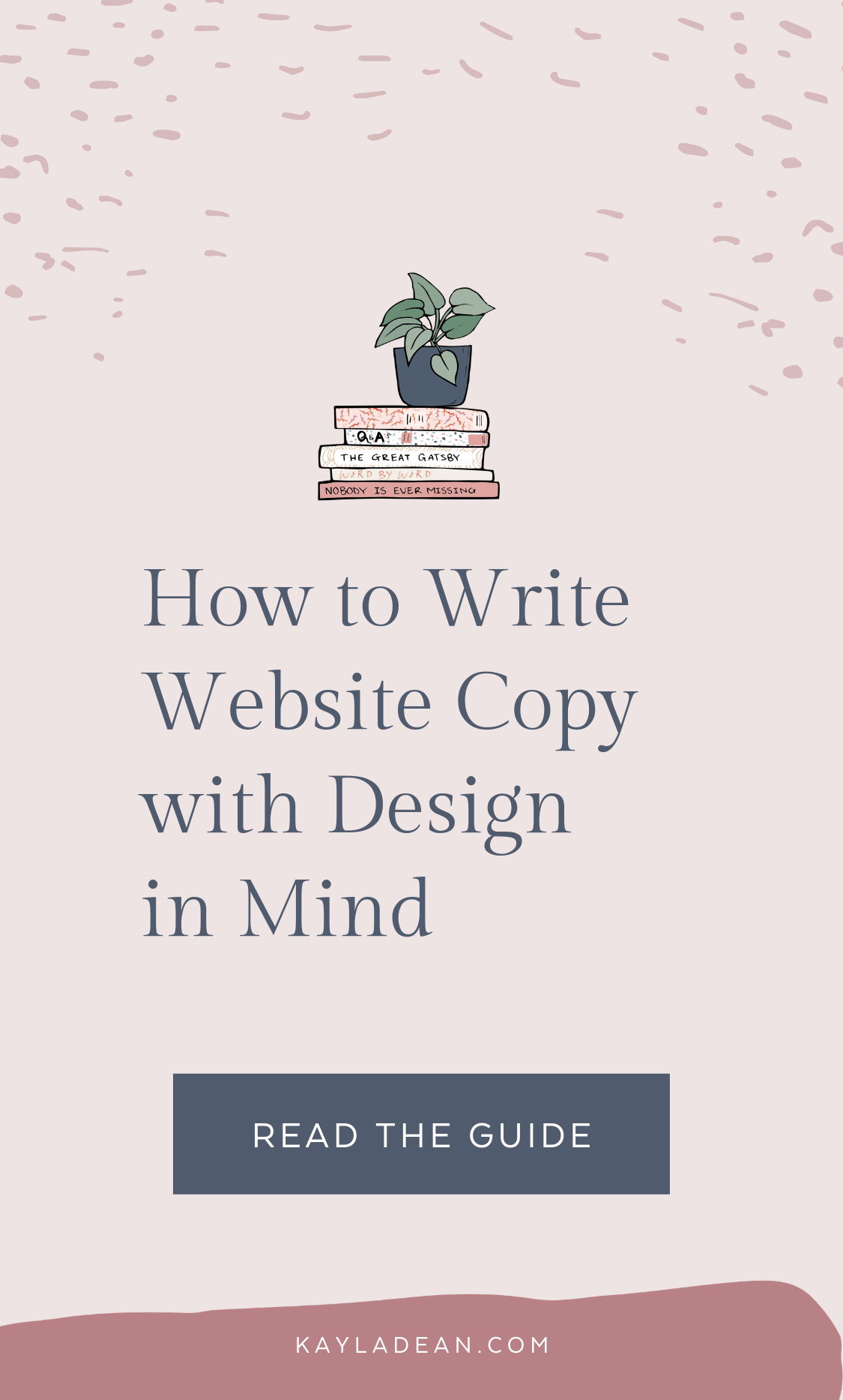 How To Write Website Copy With Design In Mind | Kayla Dean Copywriting